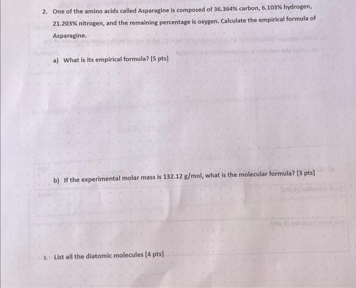 Solved 2. One of the amino acids called Asparagine is | Chegg.com