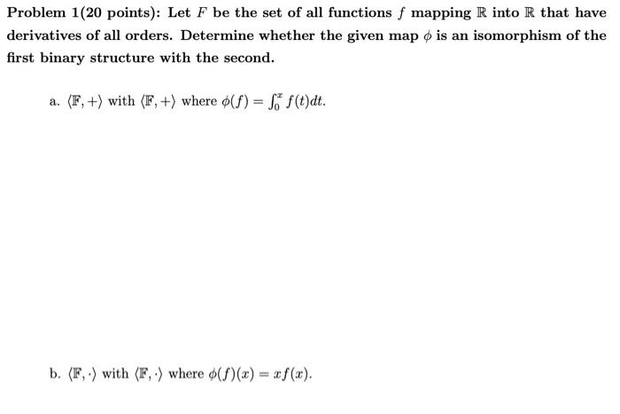 Solved Problem 1(20 points ): Let F be the set of all | Chegg.com
