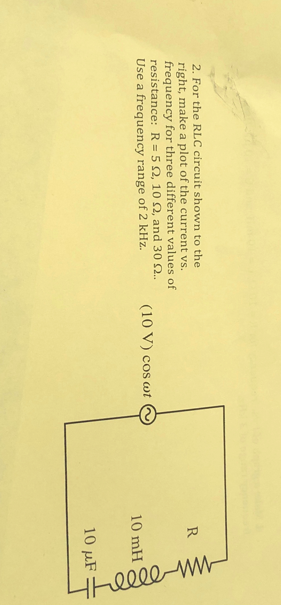 Solved For the RLC circuit shown to the right, make a plot | Chegg.com