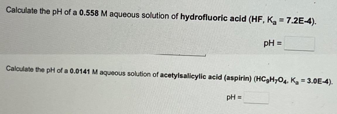 Calculate the pH ﻿of a 0.558M ﻿aqueous solution of | Chegg.com