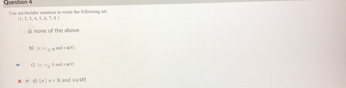 Solved Question 4 Use set-builder notation to write the | Chegg.com