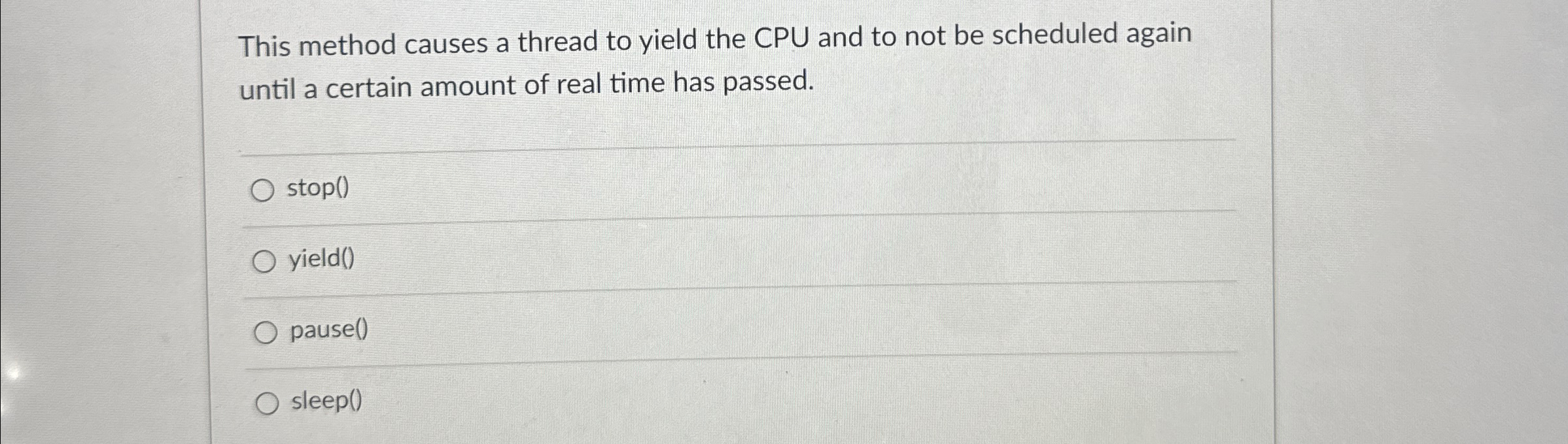 Solved This method causes a thread to yield the CPU and to | Chegg.com