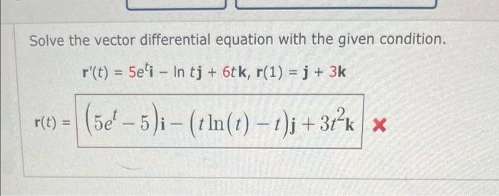 Solved Solve the vector differential equation with the given | Chegg.com