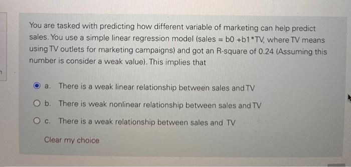 Solved You are tasked with predicting how different variable | Chegg.com