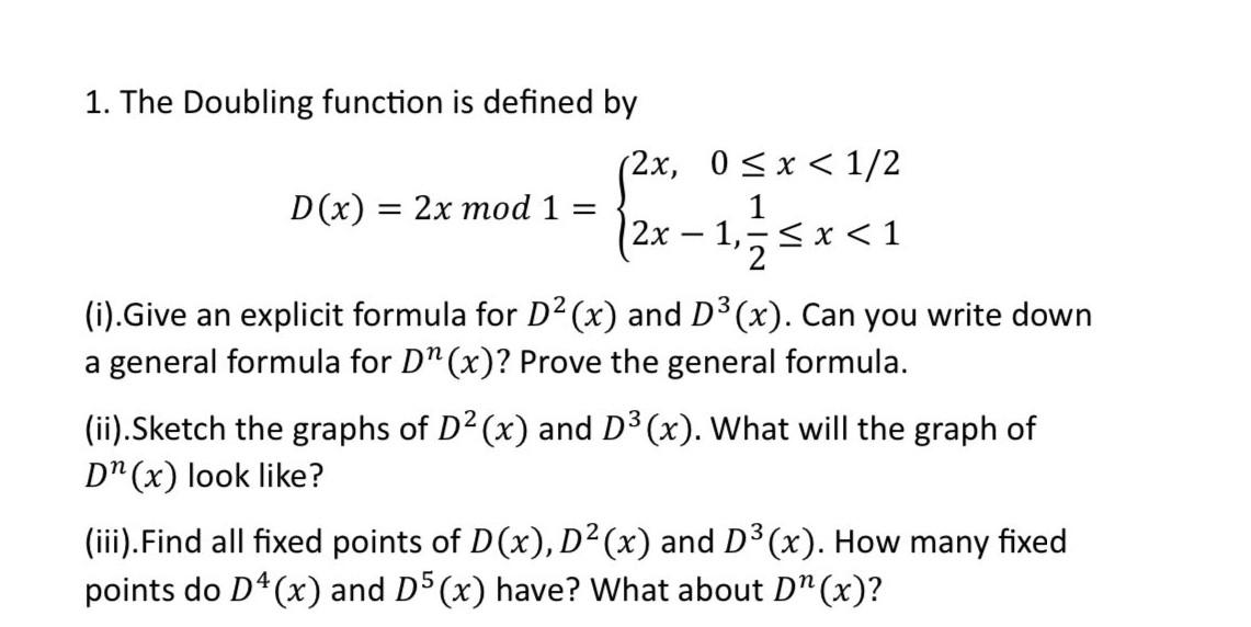 Solved 1. The Doubling function is defined by | Chegg.com