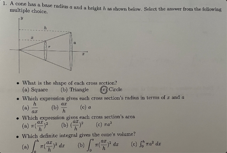 Solved A cone has a base radius a and a height h ﻿as shown | Chegg.com