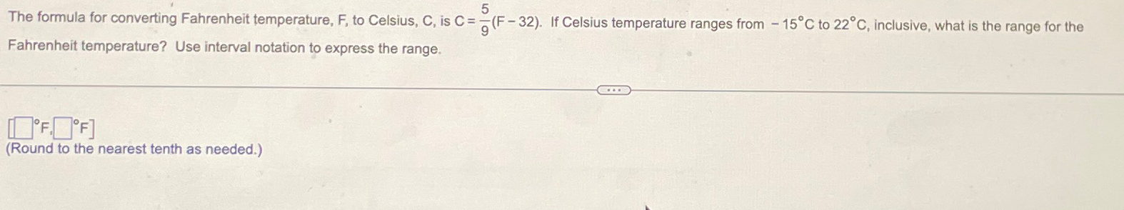 Solved The formula for converting Fahrenheit temperature, F, | Chegg.com