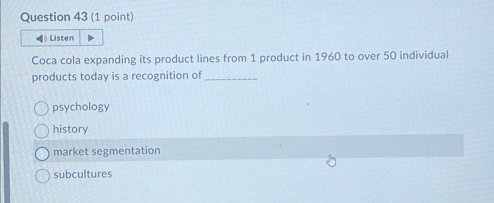 Solved Question 43 (1 ﻿point)ListenCoca cola expanding its | Chegg.com