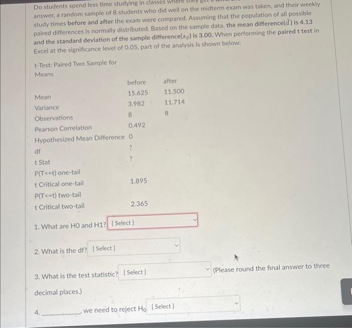 Solved Do students spend less time studying in classes | Chegg.com