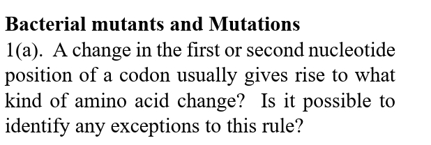 Solved Bacterial mutants and Mutations 1(a). ﻿A change in | Chegg.com