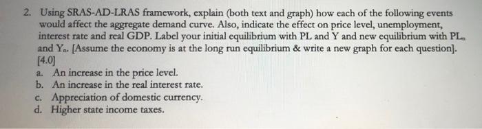 Solved 2. Using SRAS-AD-LRAS framework, explain (both text | Chegg.com