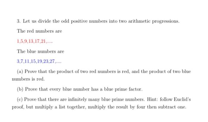 Solved 3. Let us divide the odd positive numbers into two | Chegg.com