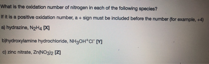 Solved What is the oxidation number of nitrogen in each of | Chegg.com