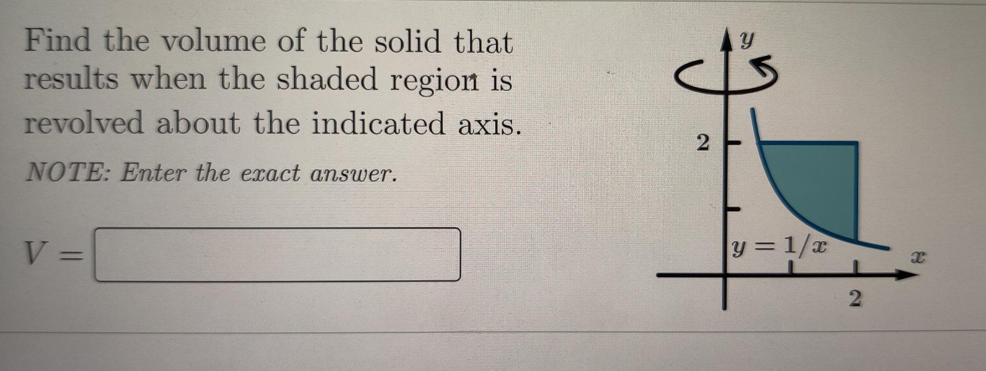 Solved Find the volume of the solid that results when the | Chegg.com