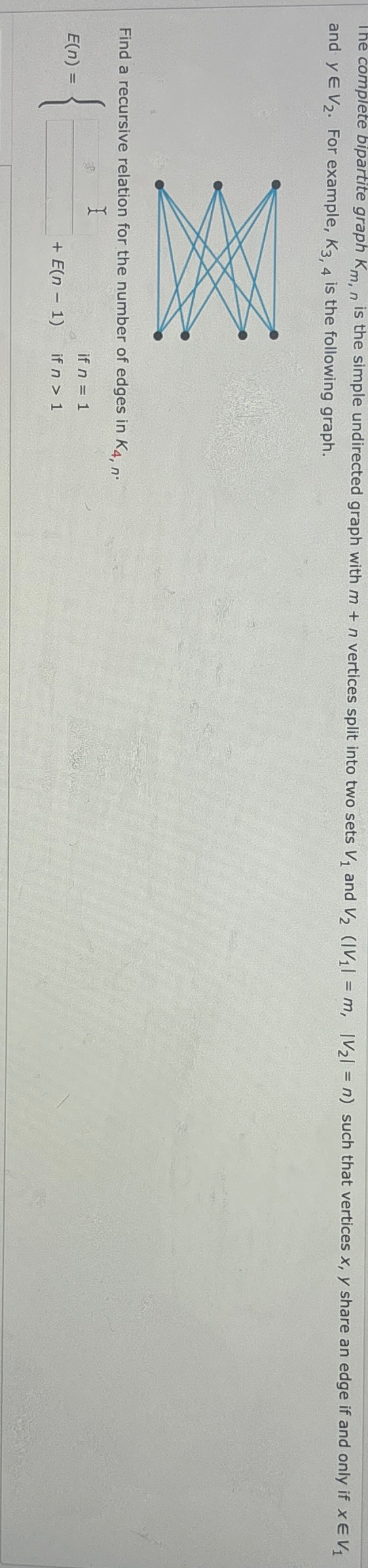 Solved The complete bipartite graph Km,n ﻿is the simple | Chegg.com