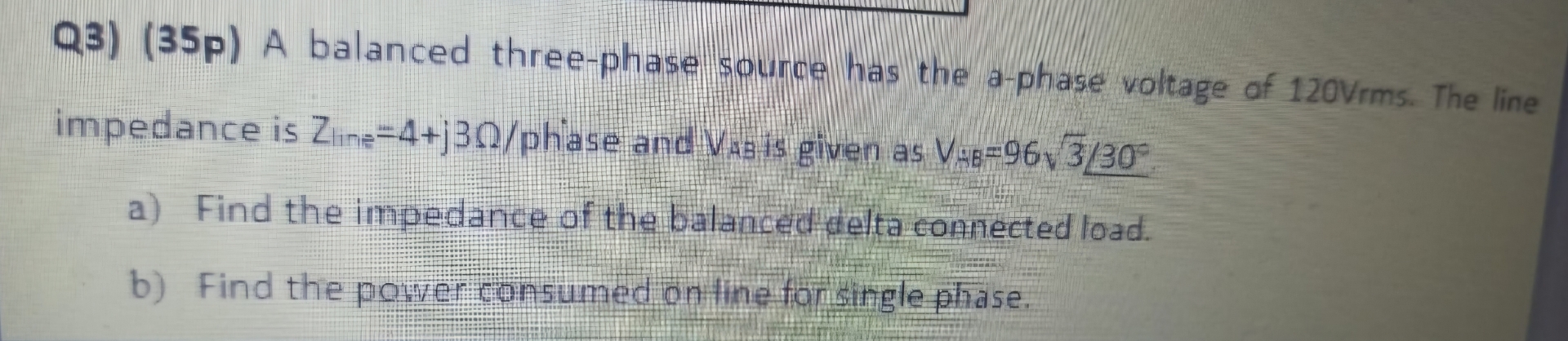 Solved Q3) (35p) ﻿A balanced three-phase source has the | Chegg.com