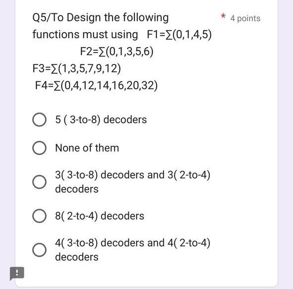 Solved Q5/To Design the following * 4 points functions must | Chegg.com