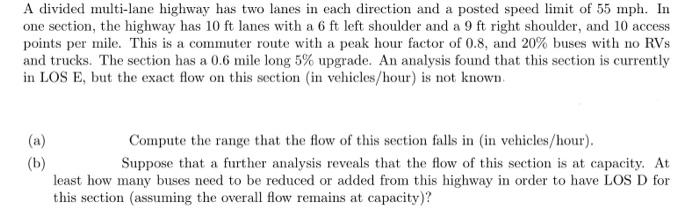 Solved A divided multi-lane highway has two lanes in each | Chegg.com