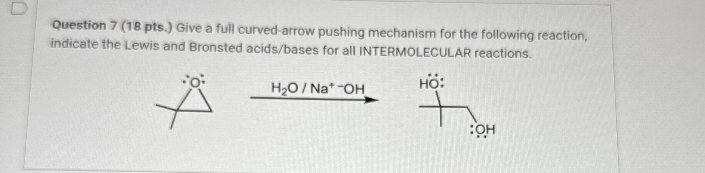 Solved by an EXPERT Question 7 ( 18 ﻿pts.) ﻿Give a full curved-arrow | Chegg.com