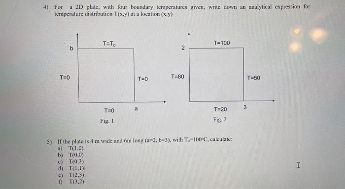 Solved 4) For a 2D plate, with four boundary temperatures | Chegg.com