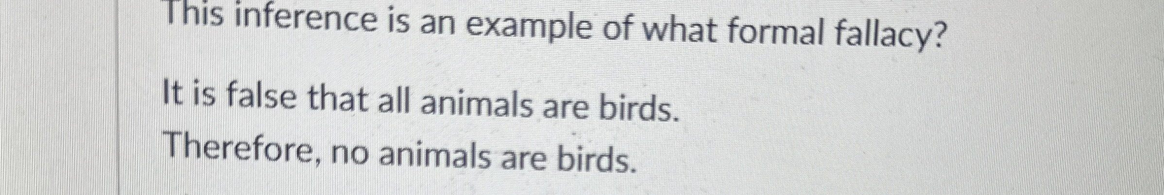 Solved This inference is an example of what formal | Chegg.com