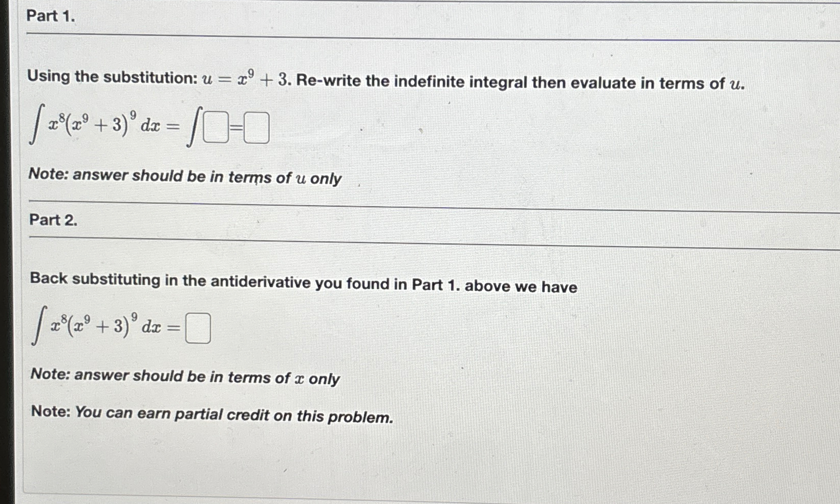 Solved Part 1.Using the substitution: u=x9+3. ﻿Re-write the | Chegg.com