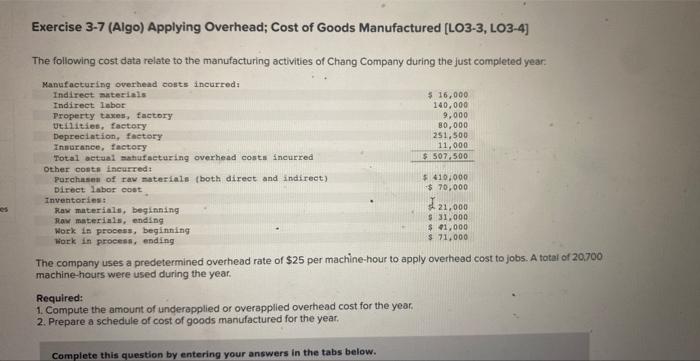 Solved Exercise 3-7 (Algo) Applying Overhead; Cost of Goods | Chegg.com