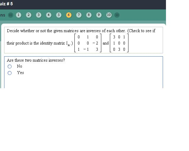 Solved Decide whether or not the given matrices are inverse | Chegg.com