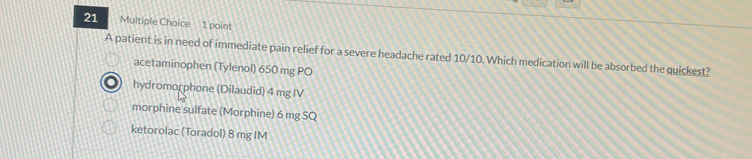 Solved 21Multiple Choice1 ﻿pointA patient is in need of | Chegg.com