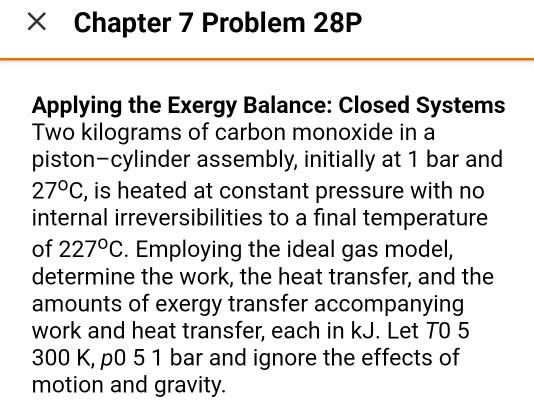 Solved X Chapter 7 Problem 28P Applying the Exergy Balance: | Chegg.com