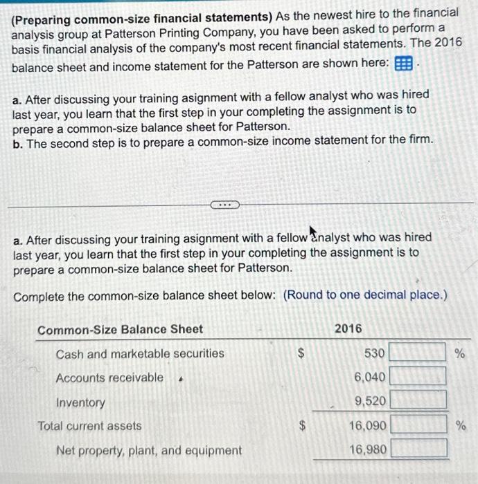 Solved (Preparing common-size financial statements) As the | Chegg.com