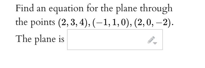 Solved Find The Vector Parameterization For The Line Which