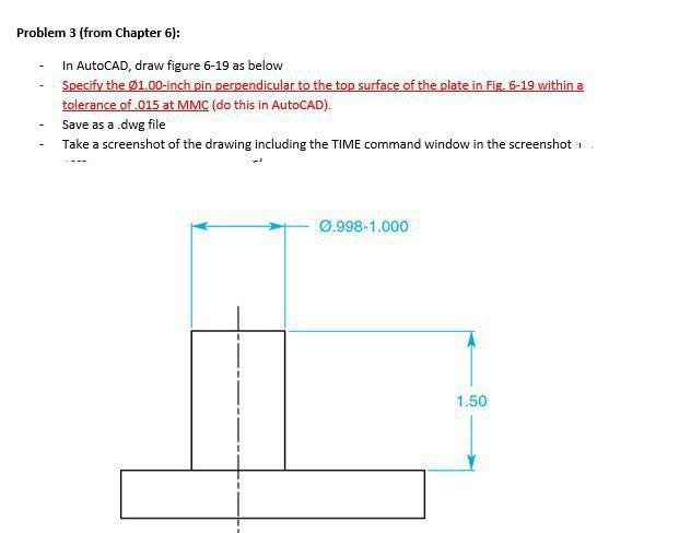 Solved Problem 3 (from Chapter 6): In AutoCAD, draw figure | Chegg.com