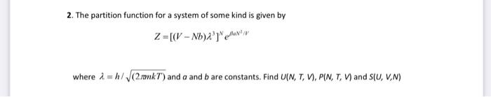 Solved 2. The partition function for a system of some kind | Chegg.com