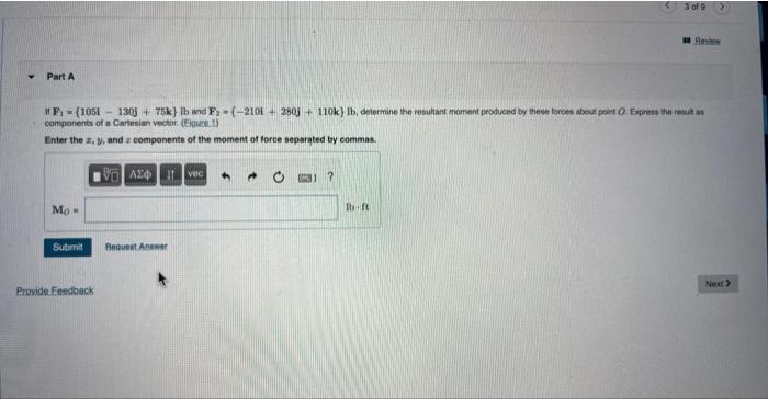 Solved FigureIf F1={105I−130j+75k}lb and | Chegg.com