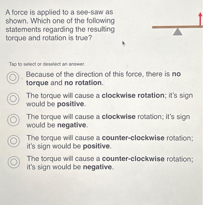 Solved A force is applied to a see-saw as shown. Which one | Chegg.com