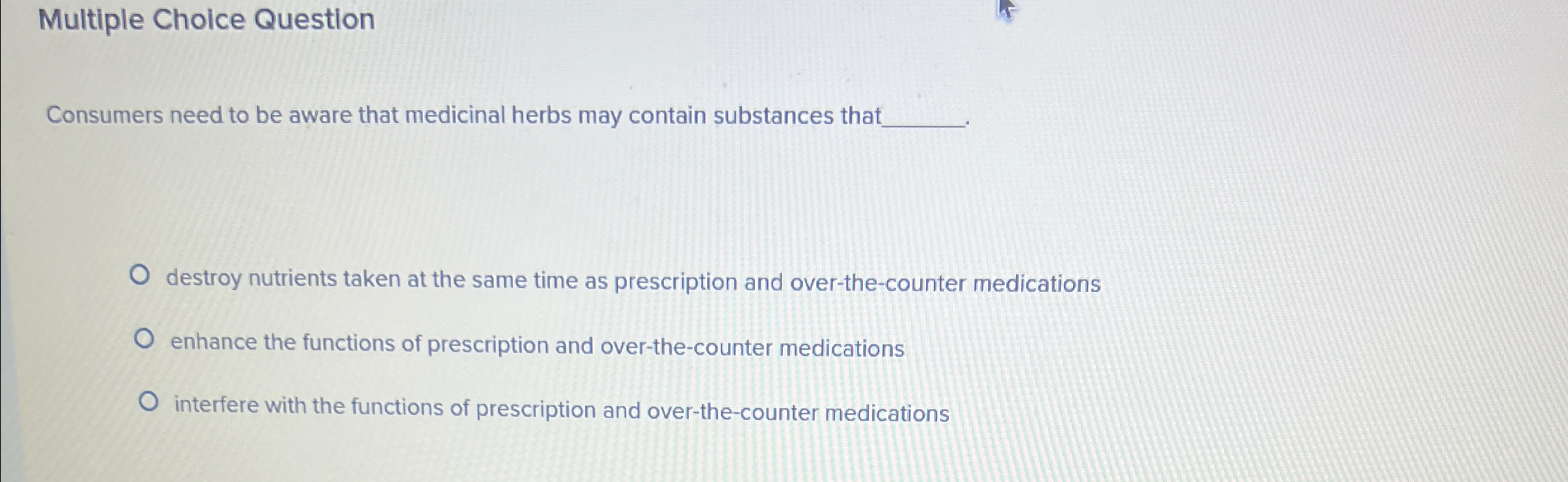 Solved Multiple Choice Question Consumers need to be aware | Chegg.com