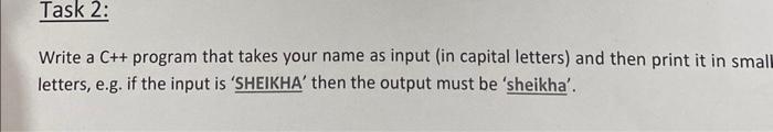 Solved Write a C++ program that takes your name as input (in | Chegg.com