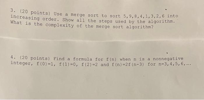 Solved 3. (20 points) Use a merge sort to sort | Chegg.com