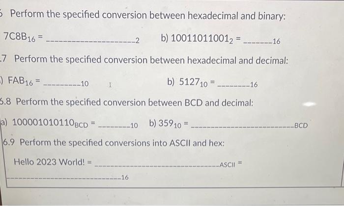 Solved Perform the specified conversion between hexadecimal | Chegg.com