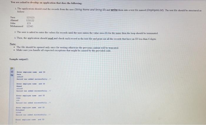 Solved You are asked to develop an application that does the | Chegg.com