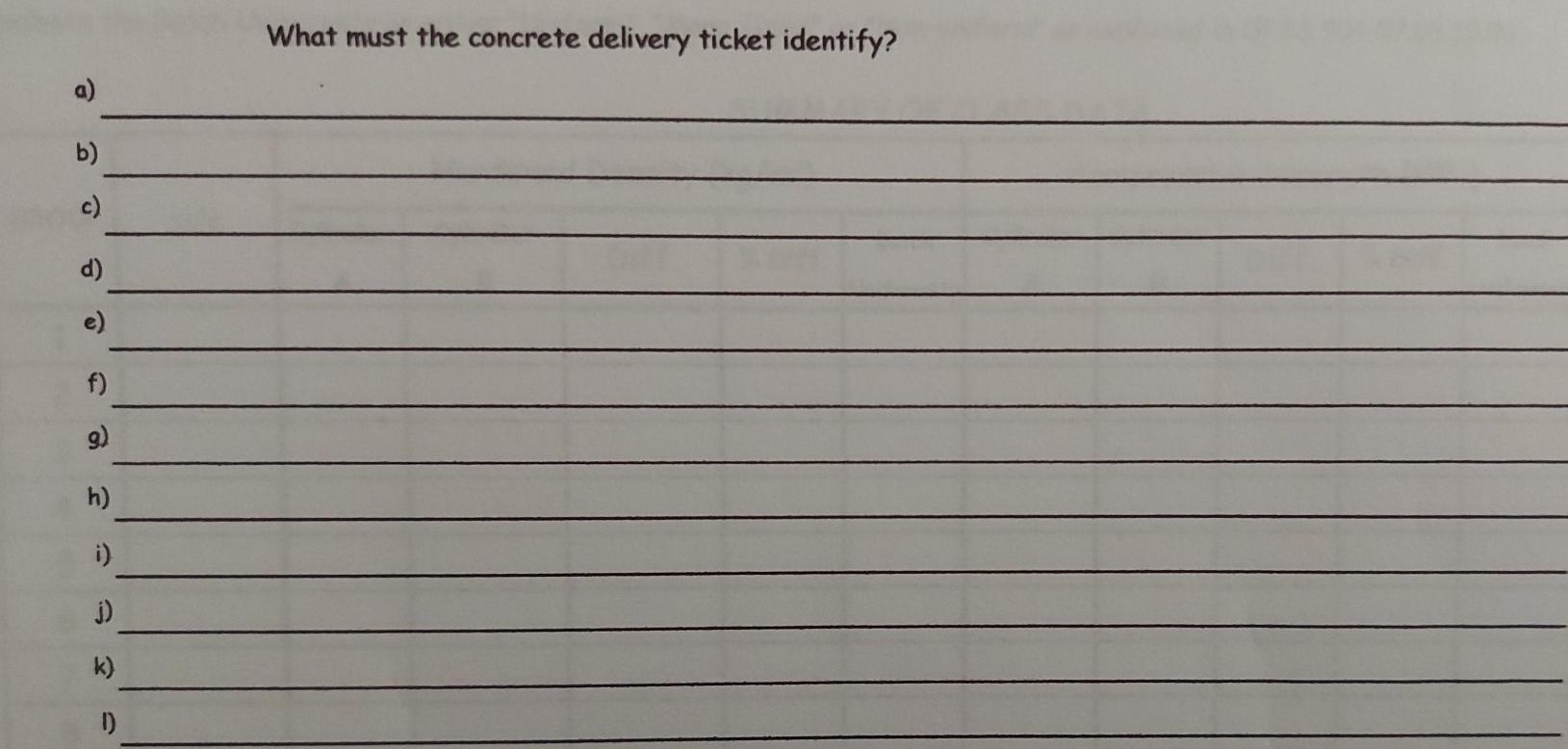 Solved What must the concrete delivery ticket identify? b) | Chegg.com