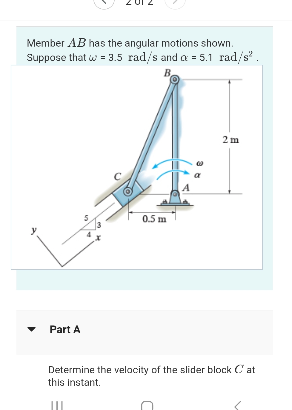 Solved Member AB ﻿has the angular motions shown. Suppose | Chegg.com