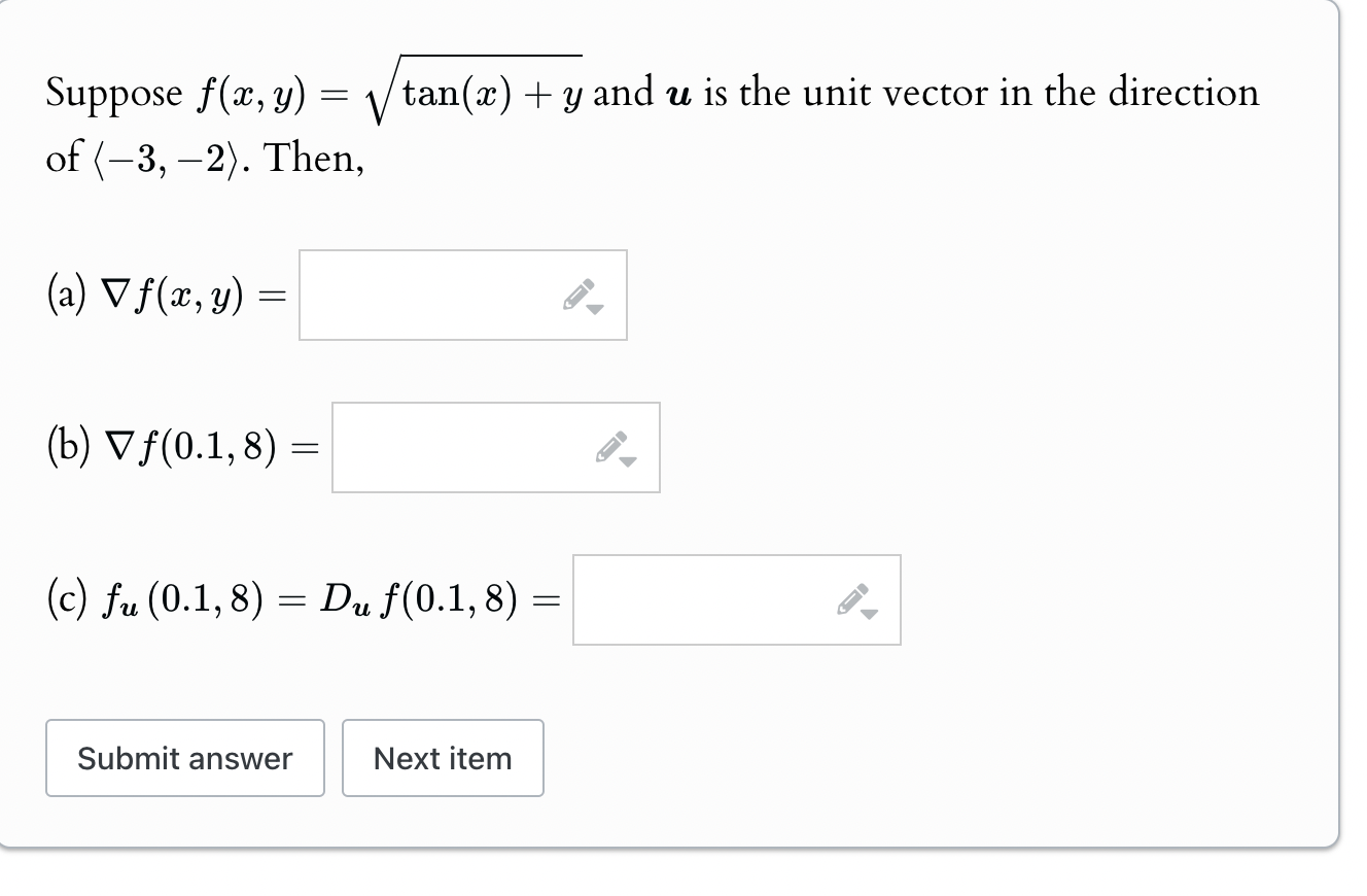 Solved by an EXPERT Suppose f(x,y)=tan(x)+y2 ﻿and u is ﻿the unit vector | Chegg.com