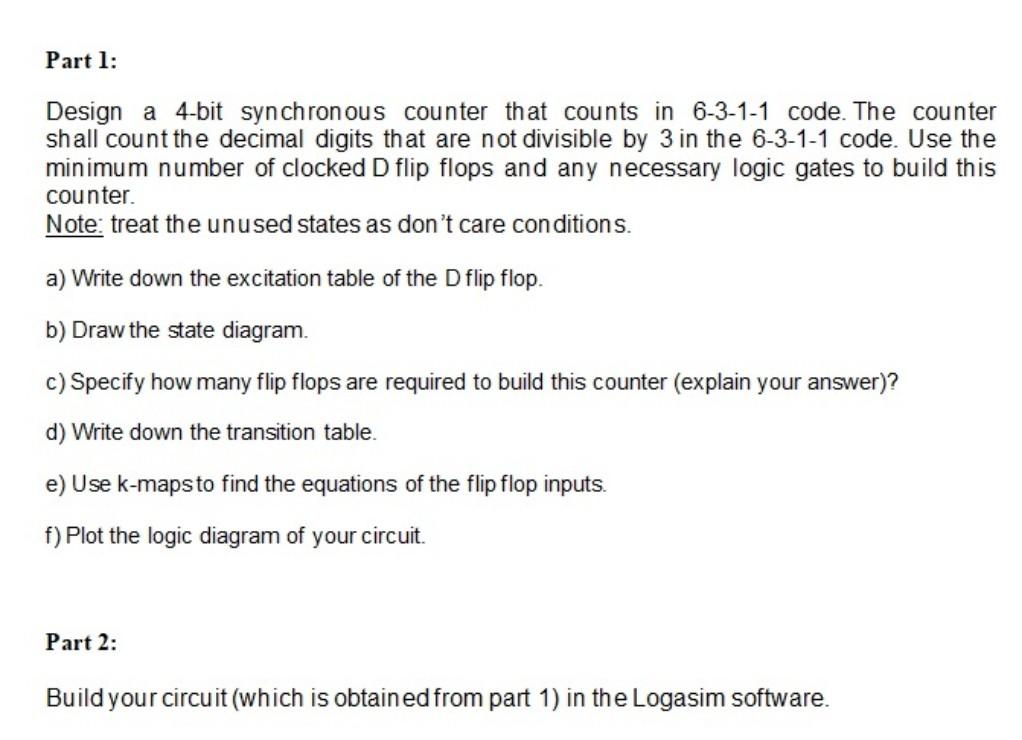 Solved Part 1: Design a 4-bit synchronous counter that | Chegg.com