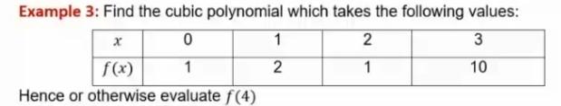 Solved Example 3: Find the cubic polynomial which takes the | Chegg.com
