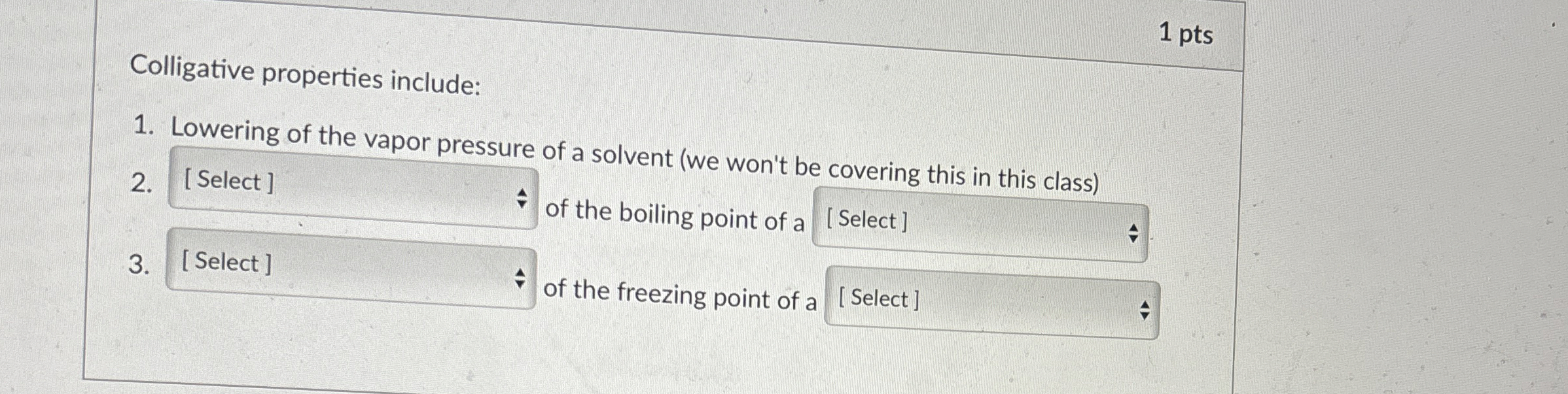Solved Colligative properties include:Lowering of the vapor | Chegg.com