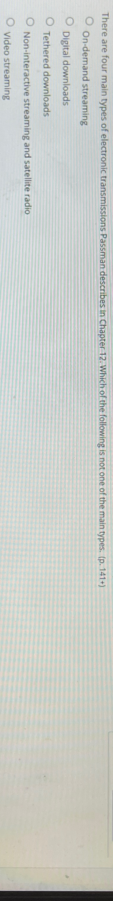 Solved There are four main types of electronic transmissions | Chegg.com