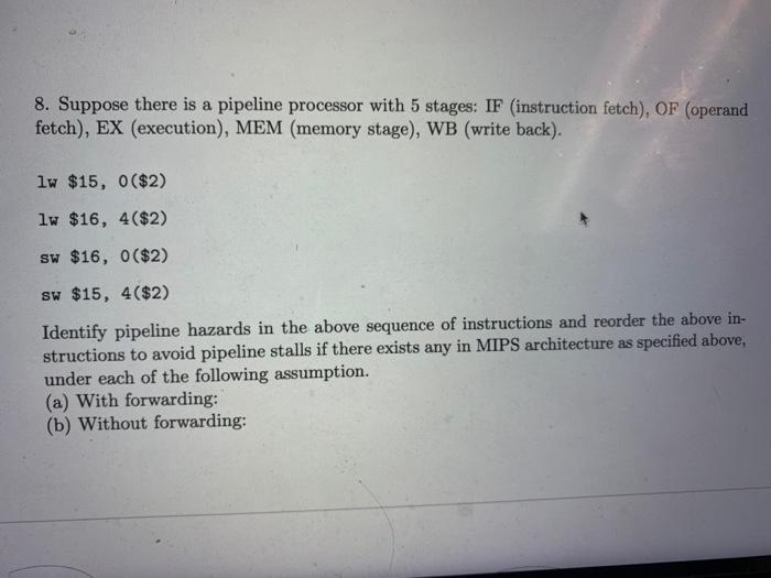 Solved 6. Suppose we have a sequence of instructions as | Chegg.com