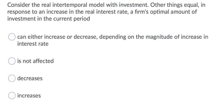 Solved Consider the real intertemporal model with | Chegg.com